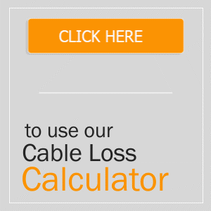 Could You Give Me The Cable Loss For The Various Cables That You Use On ...
