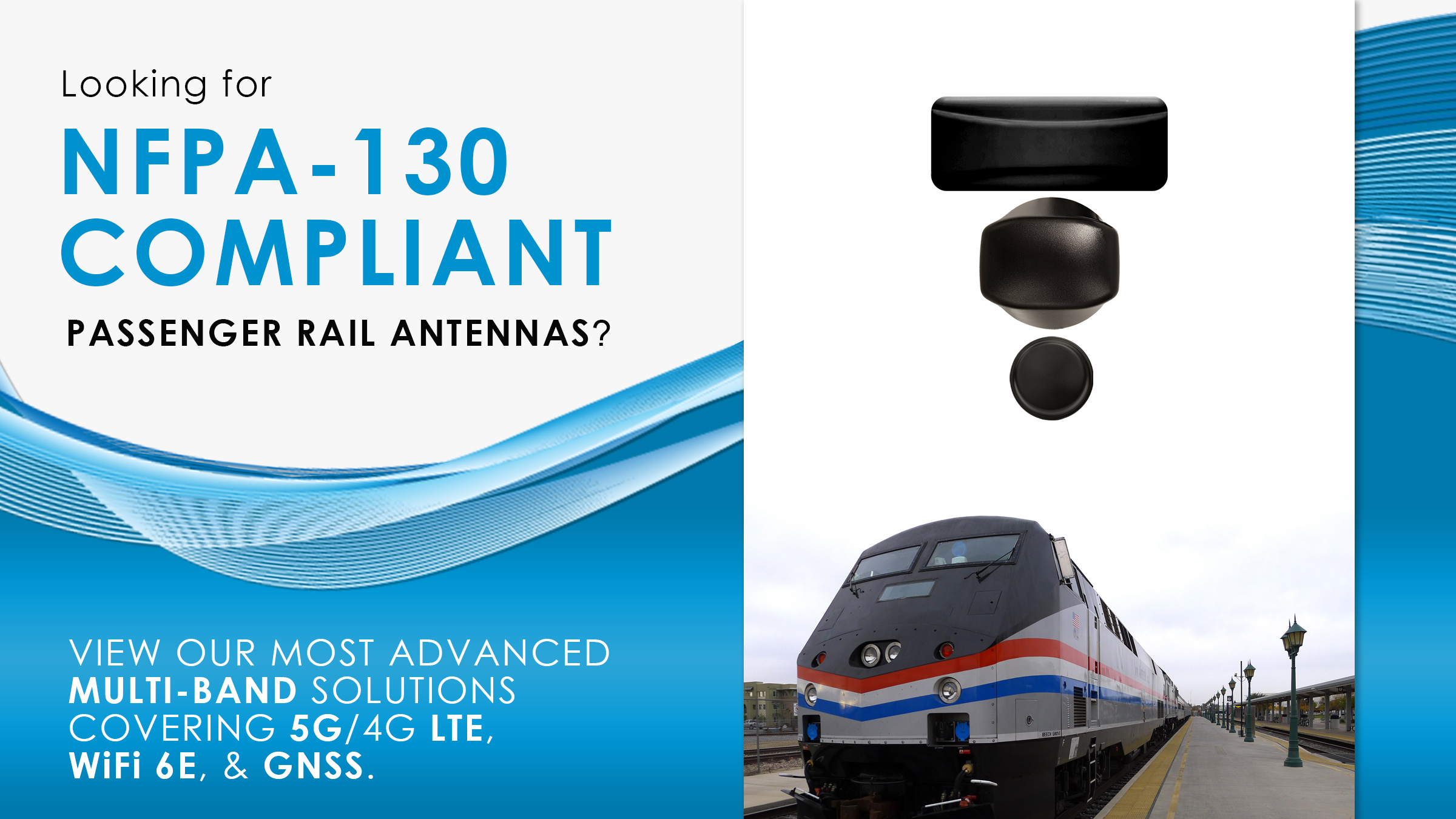 Positive Train Control and Antenna Solutions for Trains and Trams